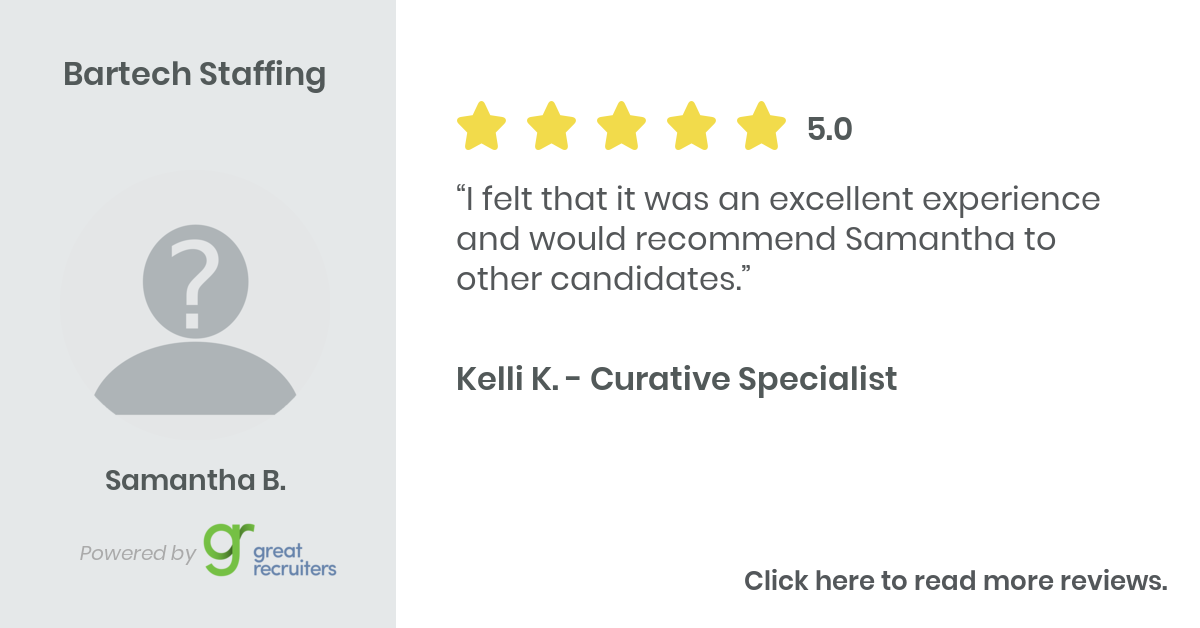 Bartech Staffing Reviews | Great Recruiters